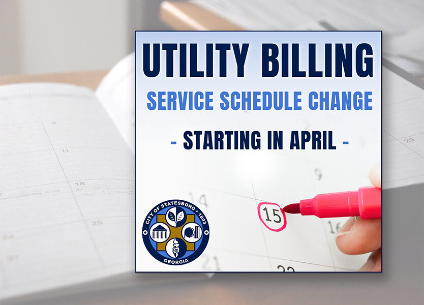 City of Statesboro Utility Billing Service Schedule Change - AllOnGeorgia